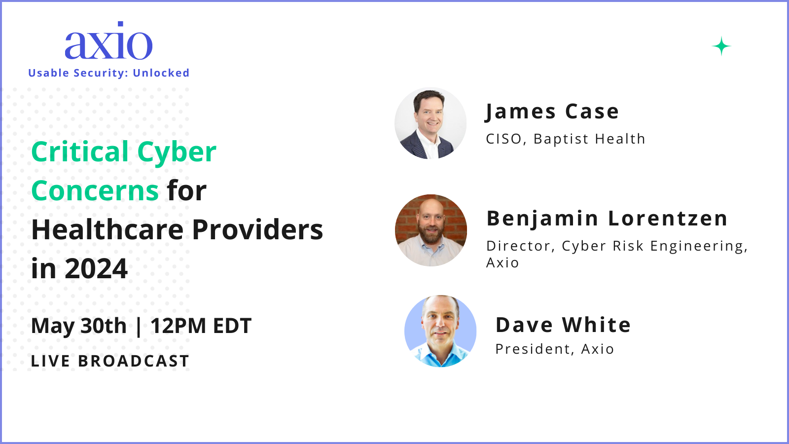Critical Cyber Concerns for Healthcare Providers in 2024 Webinar